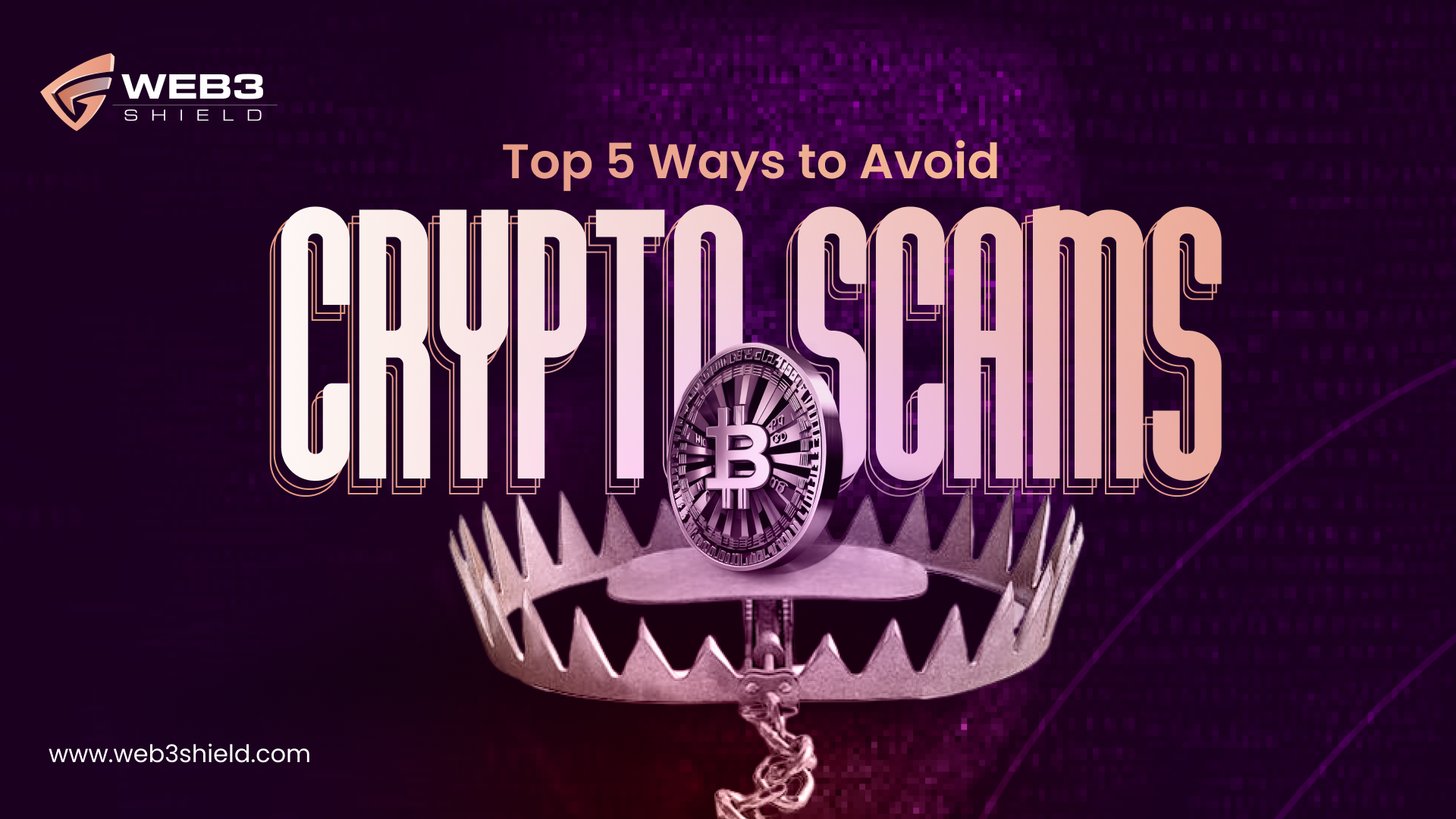 Crypto Scams and Top 5 Ways to Avoid Them